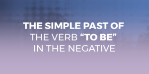 Learn the Verb “To Be” Negative | ABA English - ABA Journal