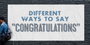 4 expressions to congratulate someone in English